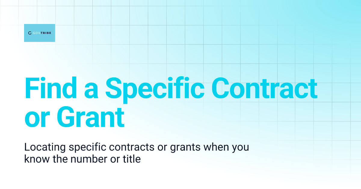Find a Specific Contract or Grant | User Guide