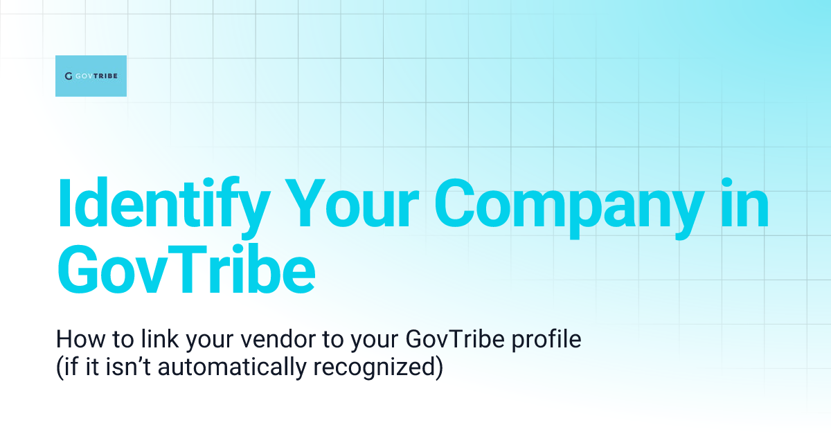 Identify Your Company in GovTribe | User Guide