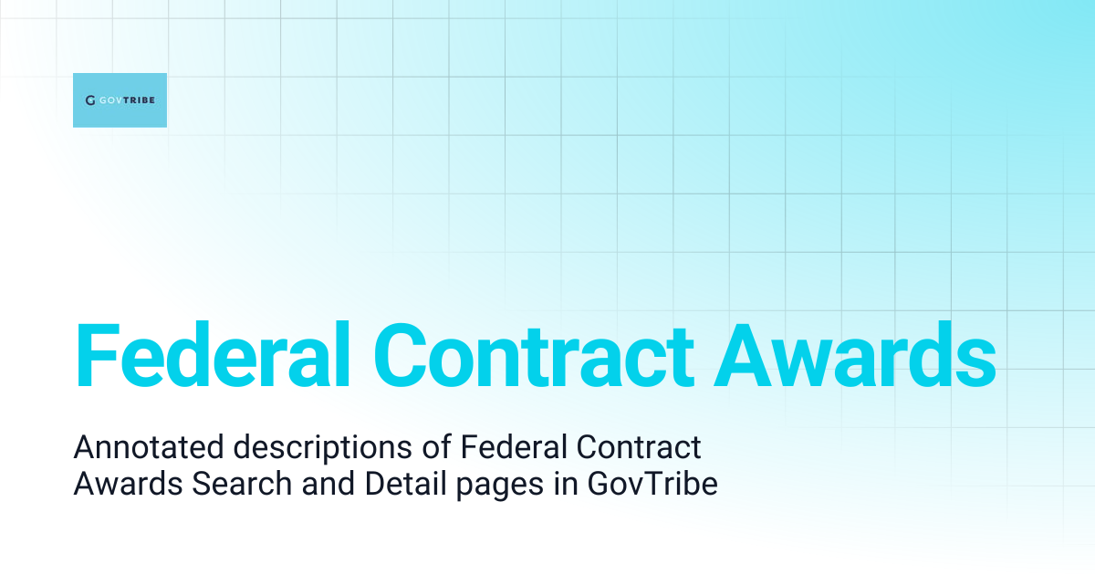 Federal Contract Awards | User Guide