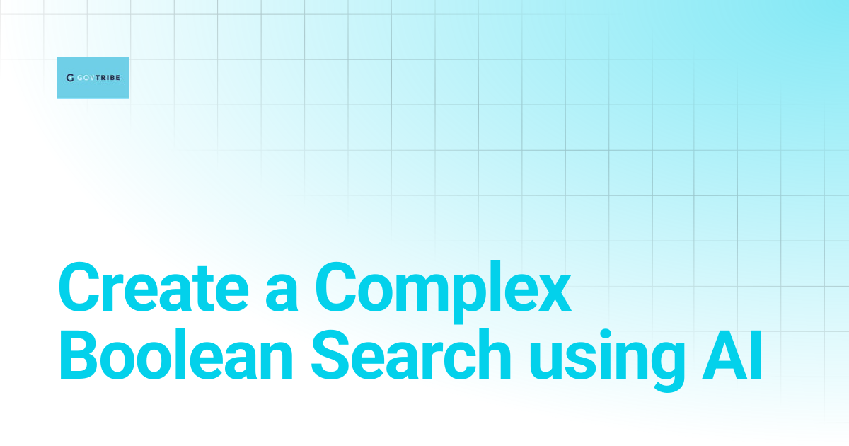 Create a Complex Boolean Search using AI | User Guide